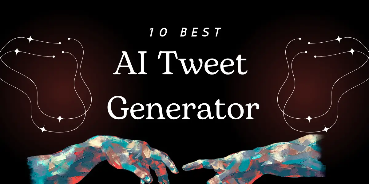 10 Best AI Tweet Generator in 2023: Including Free and Paid
