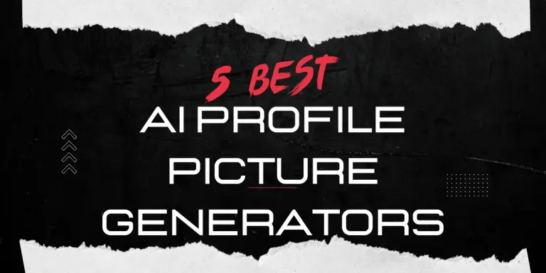 5 Best AI Profile Picture Generators You Need To Know
