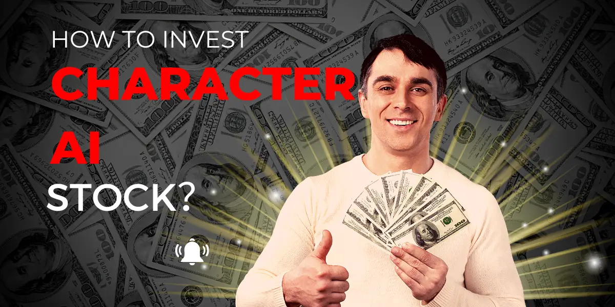 What is Character AI Stock and How to Invest it？