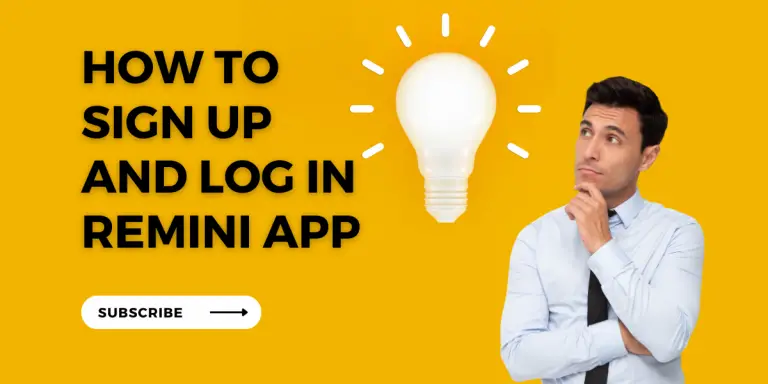 How to Sign up and Log in Remini APP