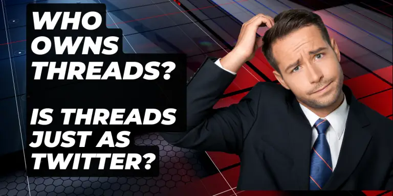 Who Owns Threads? Is Threads Just as Twitter?