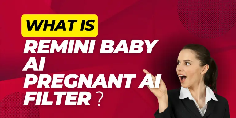 What is Remini Baby AI and How to get Pregnant AI Filter?