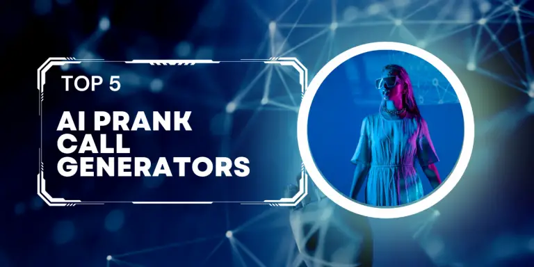 Top 5 AI Prank Call Generators You Need to Know