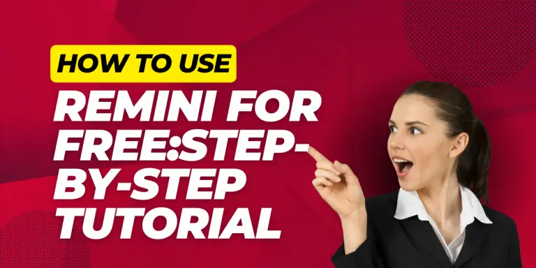 How to Use Remini for Free:Step-by-step Tutorial