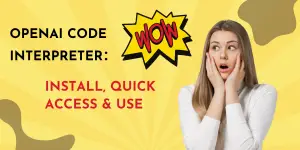 OpenAI Code Interpreter: Install, Quick Access & Use - AIToolMall