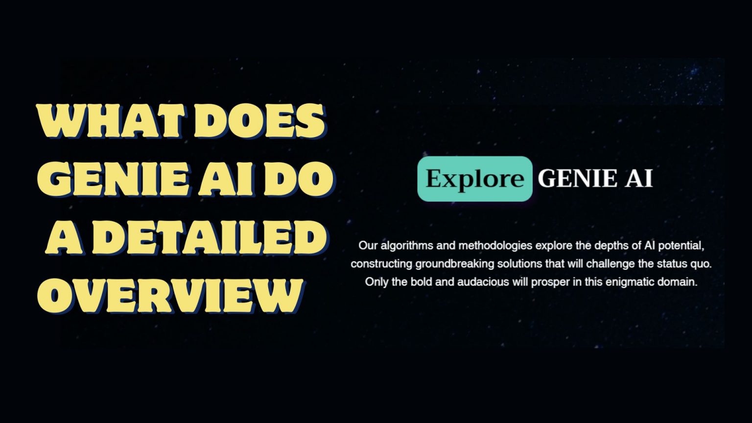 What Does Genie AI Do: A Detailed Overview