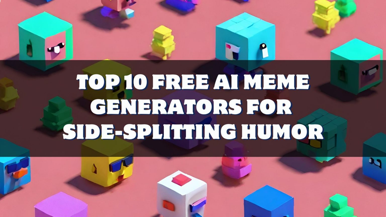 2024 Update: Top 10 Free AI Meme Generators
